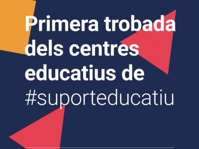 Primera trobada dels centres educatius de Suport Educatiu | Fundacio Bofill